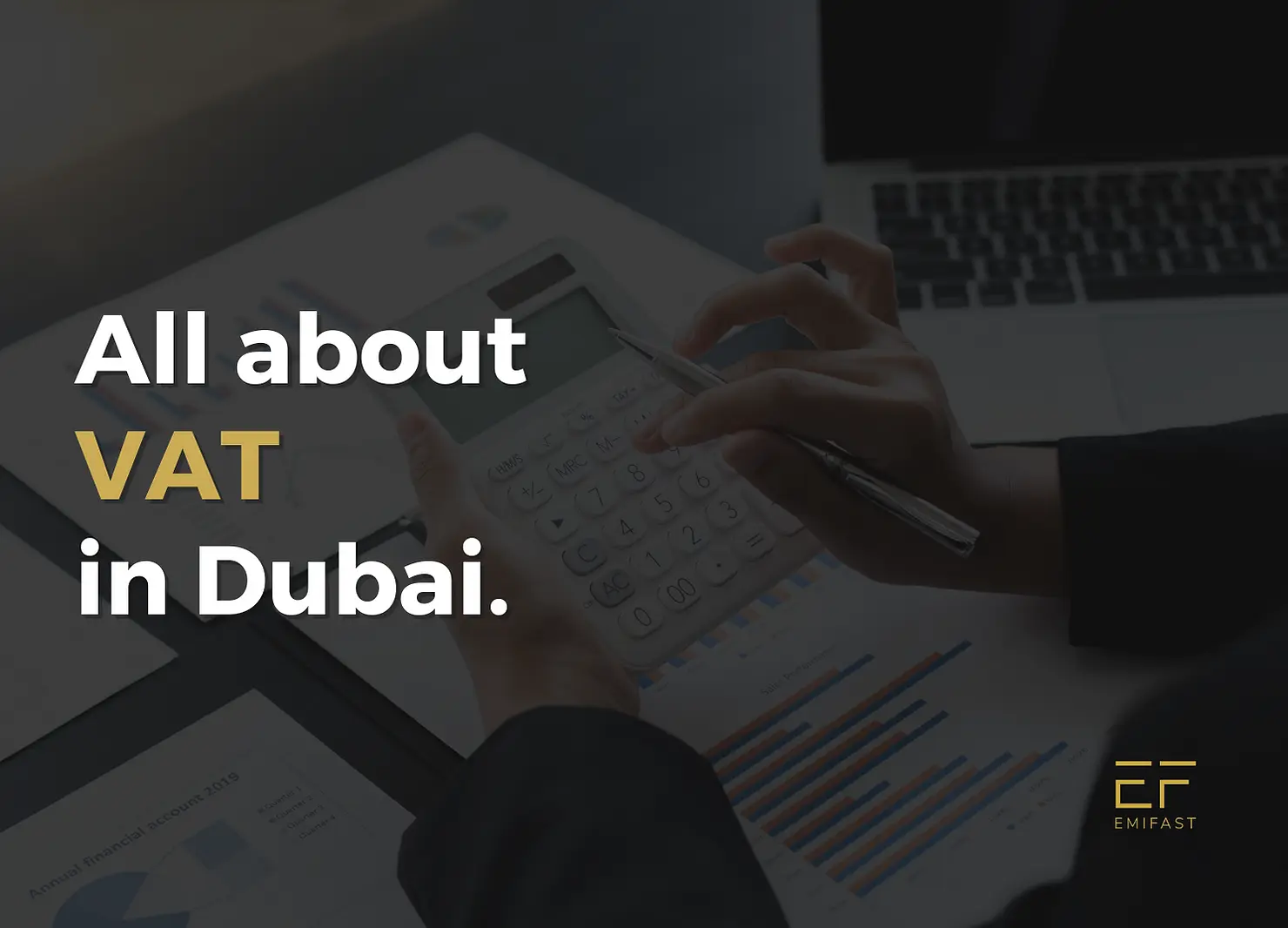 Understanding VAT In Dubai Key Insights Emifast